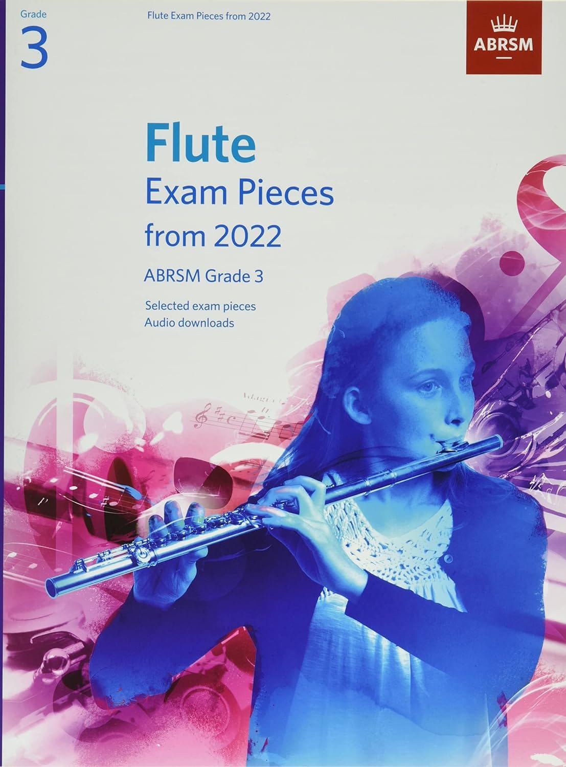 Flute Exam Pieces from 2022, ABRSM Grade 3: Selected from the syllabus ...